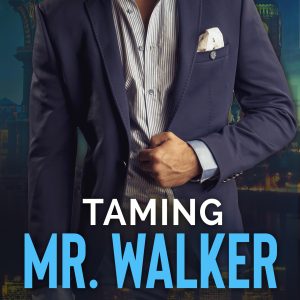 Taming Mr. Walker – smuttylittlebookclub.com